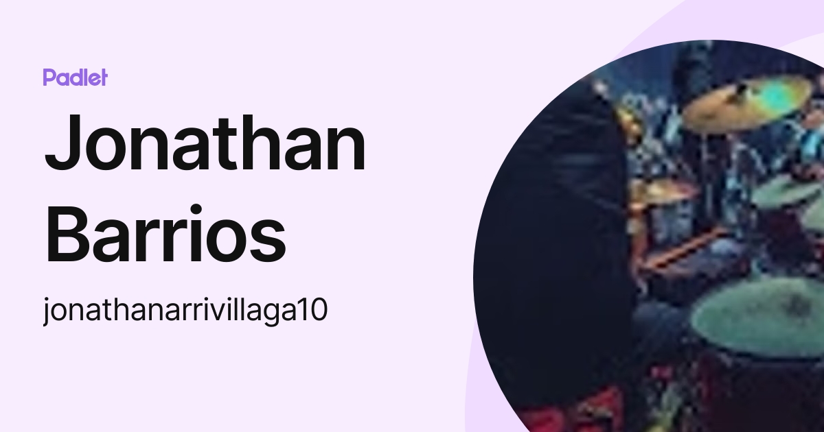 Jonathan Barrios (jonathanarrivillaga10) profile | Padlet