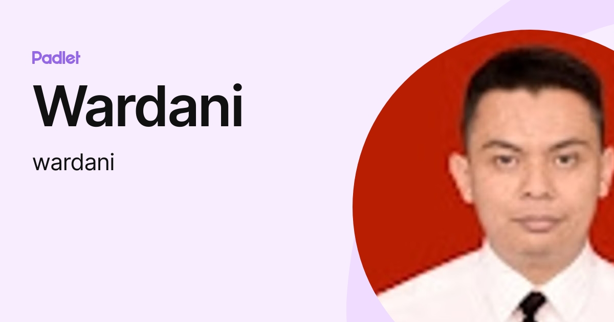 Wardani (wardani) profile | Padlet