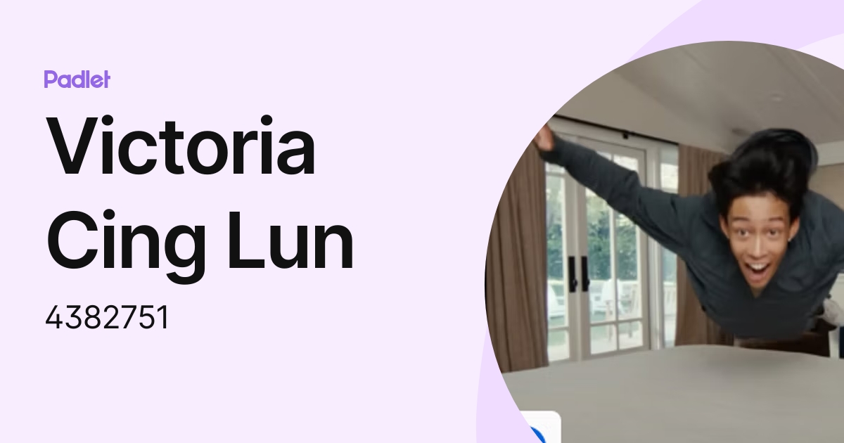 Victoria Cing Lun (4382751) profile | Padlet