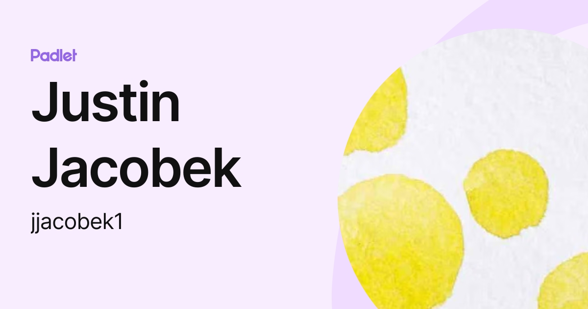Justin Jacobek (jjacobek) profile | Padlet