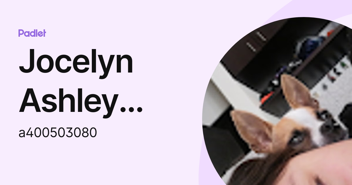 Jocelyn Ashley Martínez Ramos (a400503080) profile | Padlet