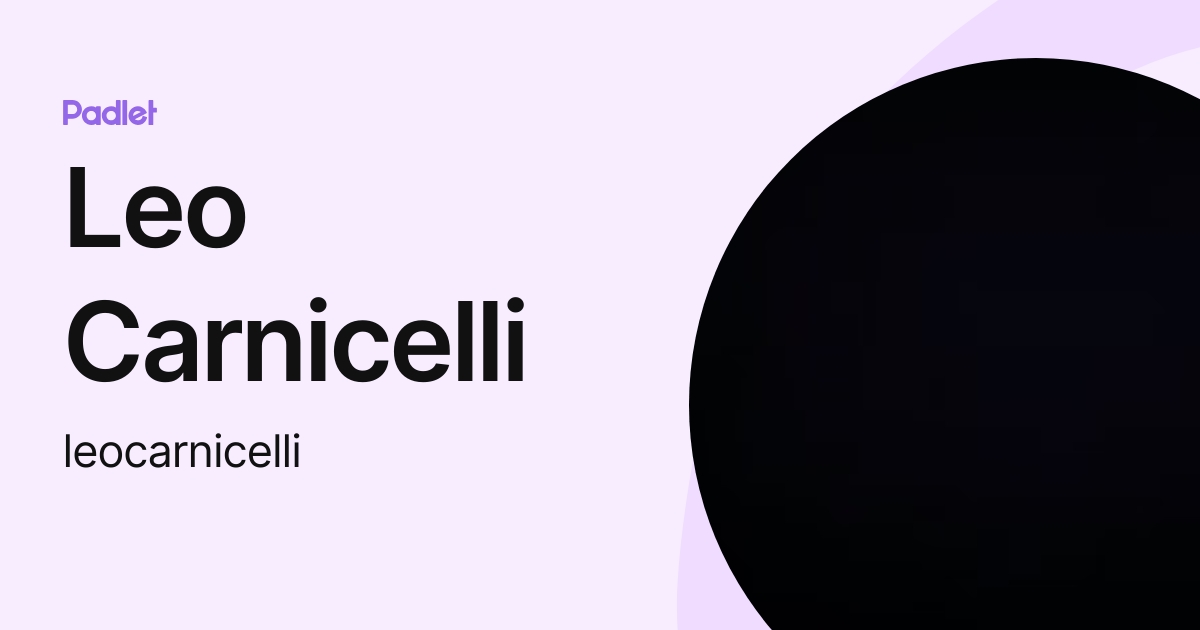 Leo Carnicelli (leocarnicelli) profile | Padlet