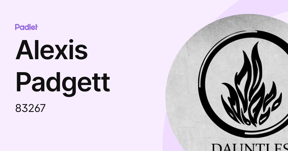 Alexis Padgett (83267) profile | Padlet