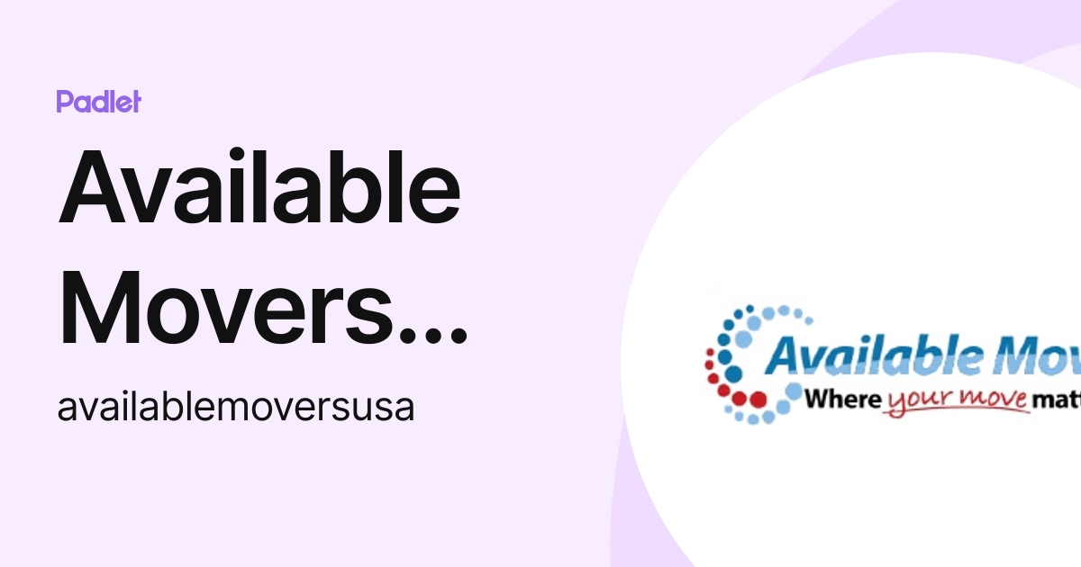Available Movers Usa Availablemoversusa Profile Padlet