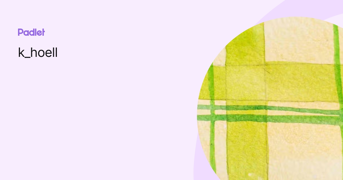 Profil von k_hoell | Padlet