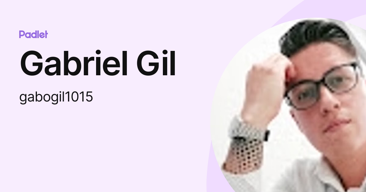 Gabriel Gil (gabogil1015) profile | Padlet
