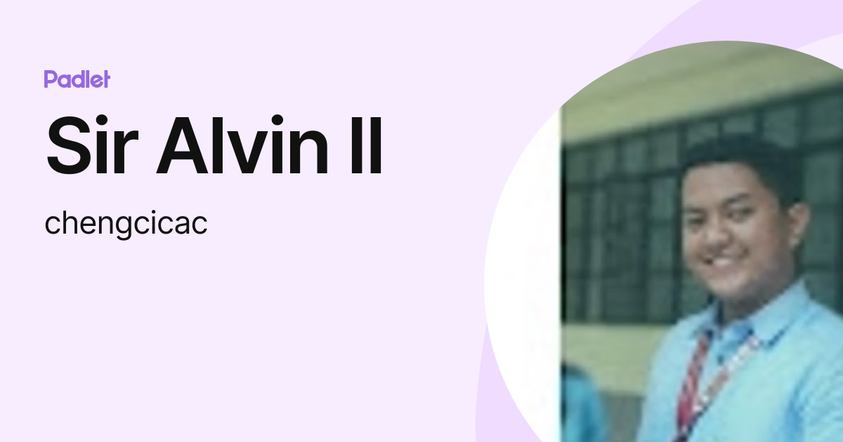 Sir Alvin II (chengcicac) profile | Padlet