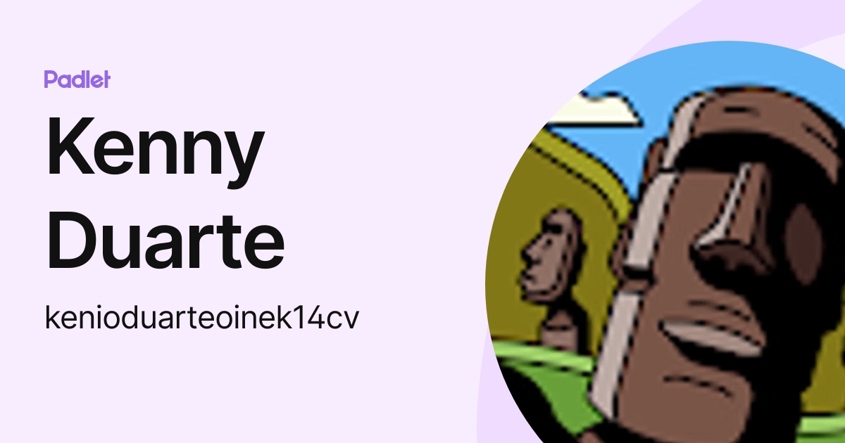 Kenny Duarte (kenioduarteoinek14cv) profile | Padlet