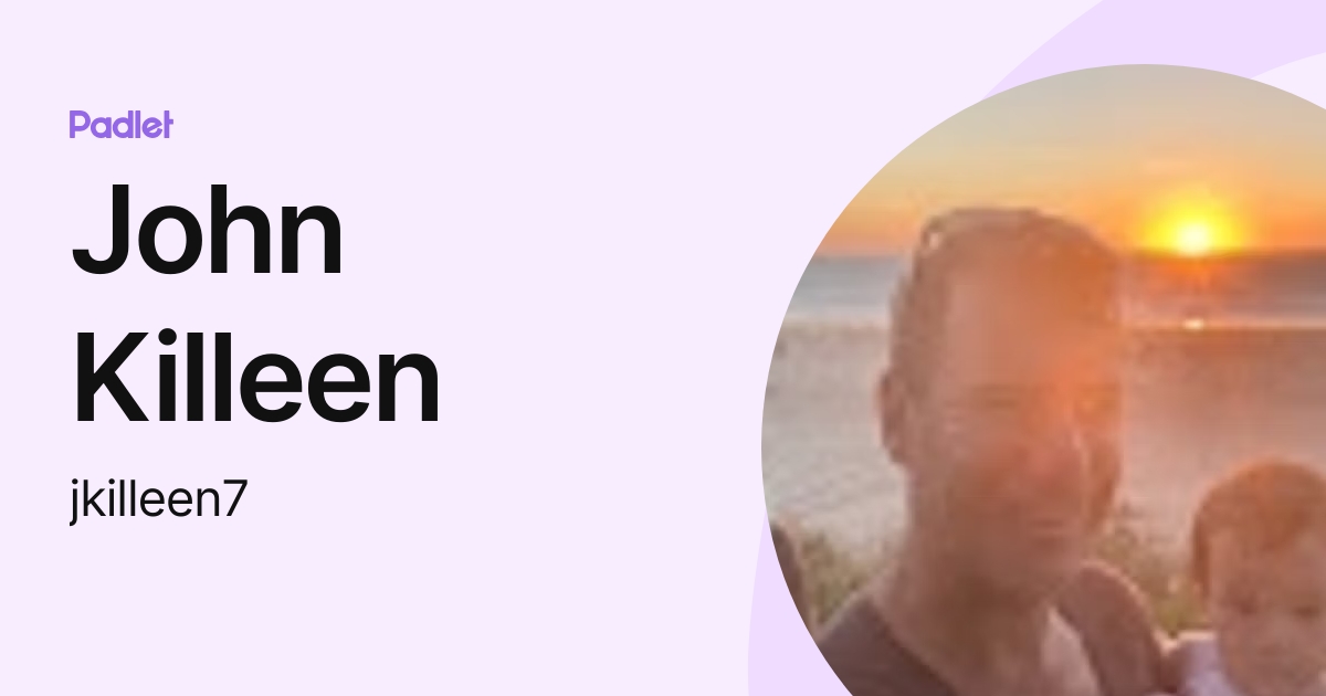 John Killeen (jkilleen7) profile | Padlet