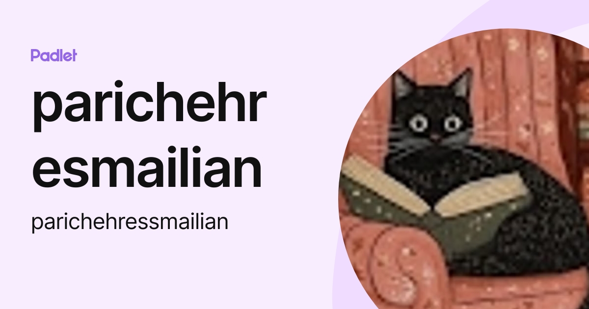 parichehr esmailian (parichehressmailian) profile | Padlet