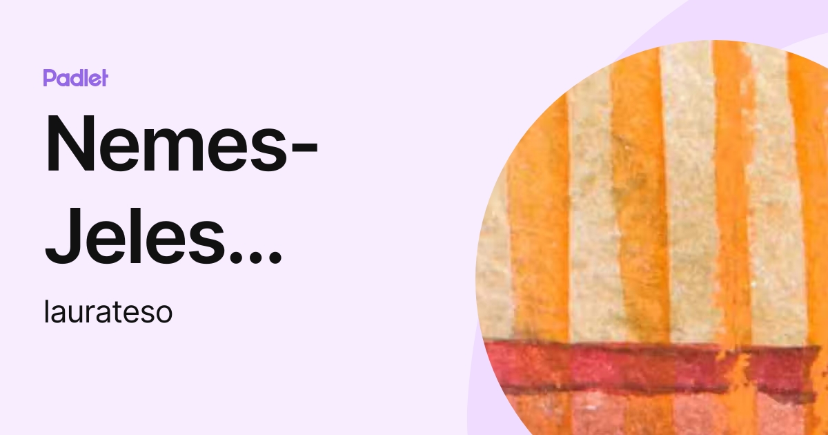 Nemes-Jeles Laura (laurateso) profile | Padlet
