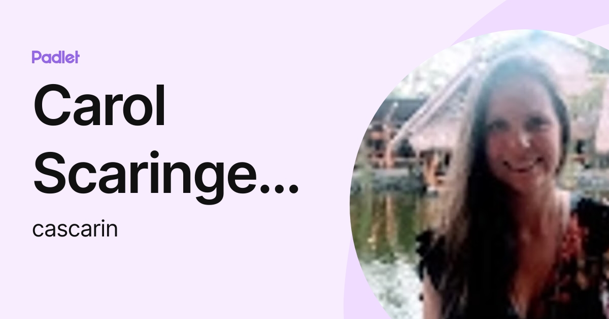 Carol Scaringelli-Buckley (cascarin) profile | Padlet