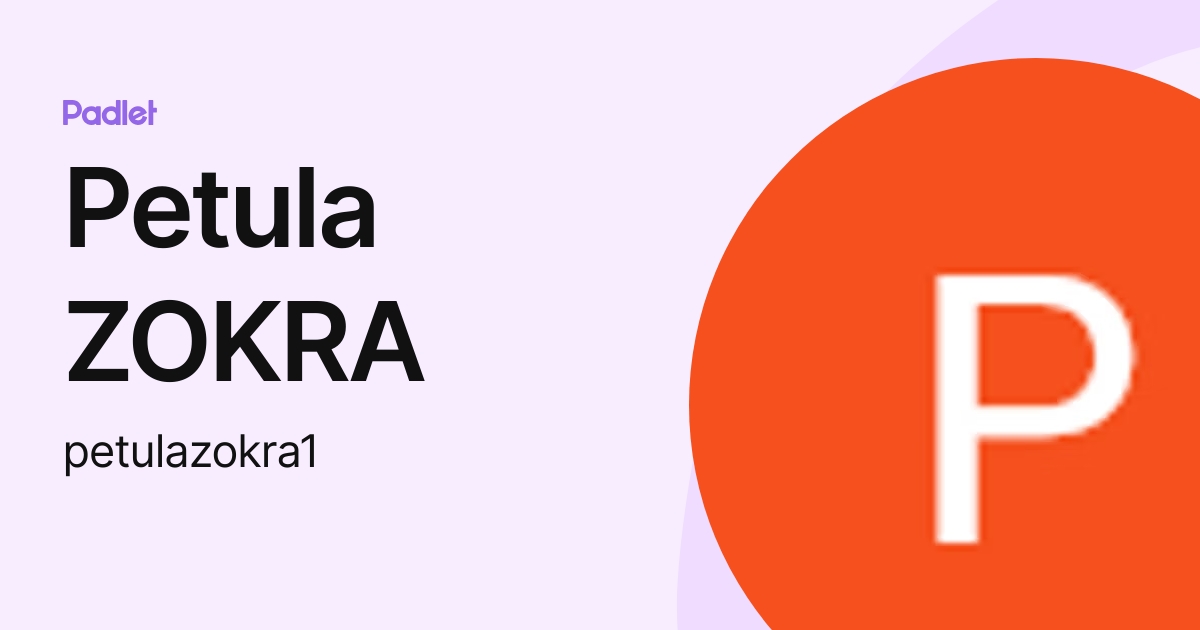 Petula ZOKRA (petulazokra1) profile | Padlet