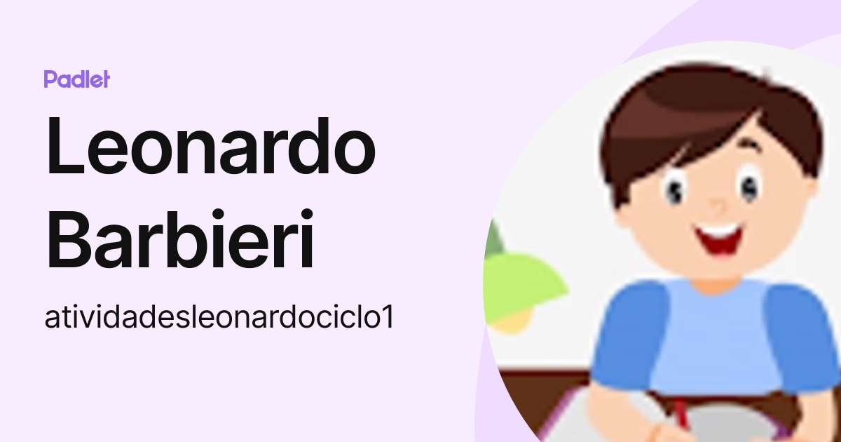 Leonardo Barbieri (atividadesleonardociclo1) profile | Padlet