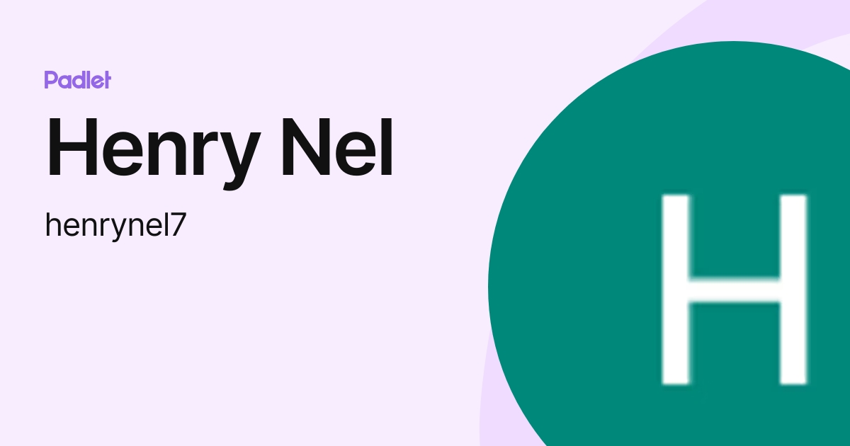 Henry Nel (henrynel7) profile | Padlet