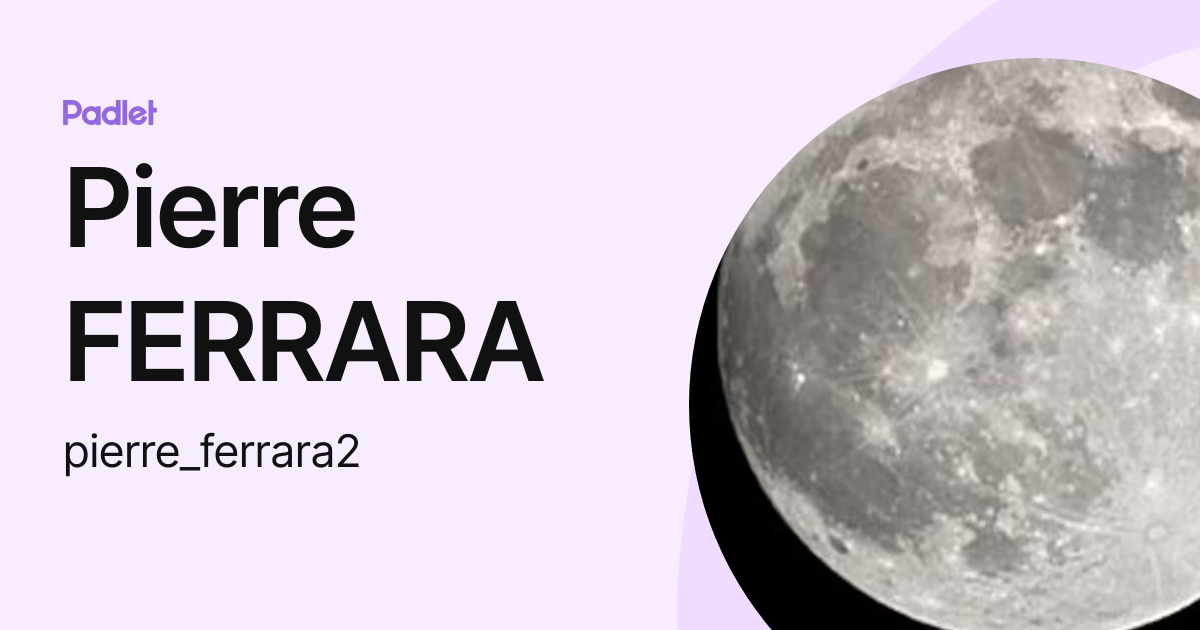 Pierre FERRARA (pierre_ferrara2) profile | Padlet