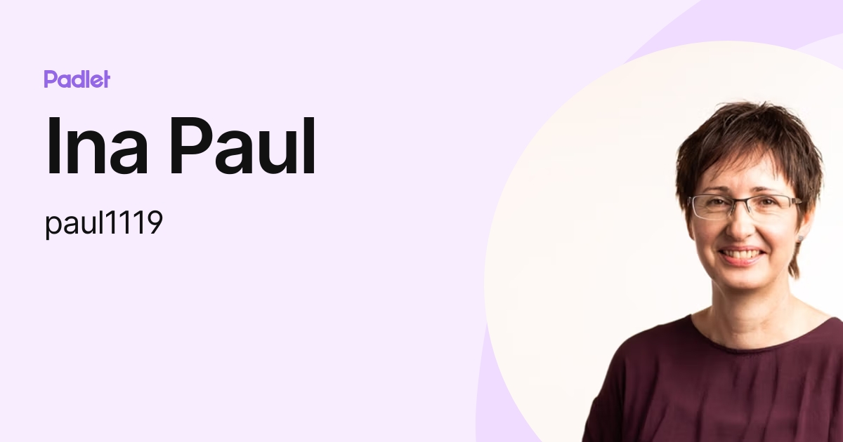 Ina Paul (paul1119) profile | Padlet