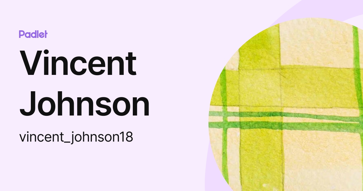 Vincent Johnson (vincent_johnson18) profile | Padlet