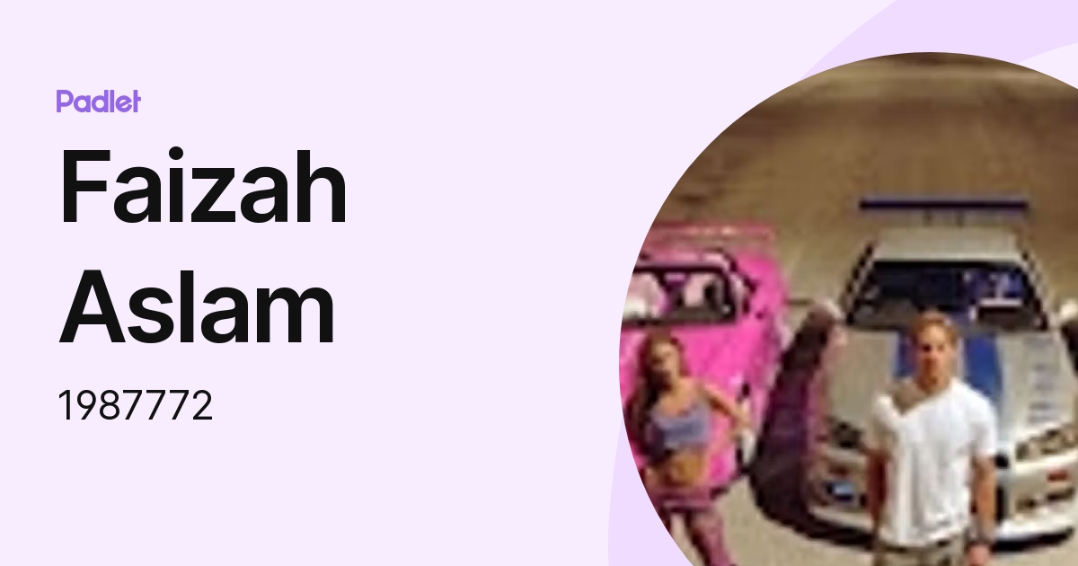 Faizah Aslam (1987772) profile | Padlet