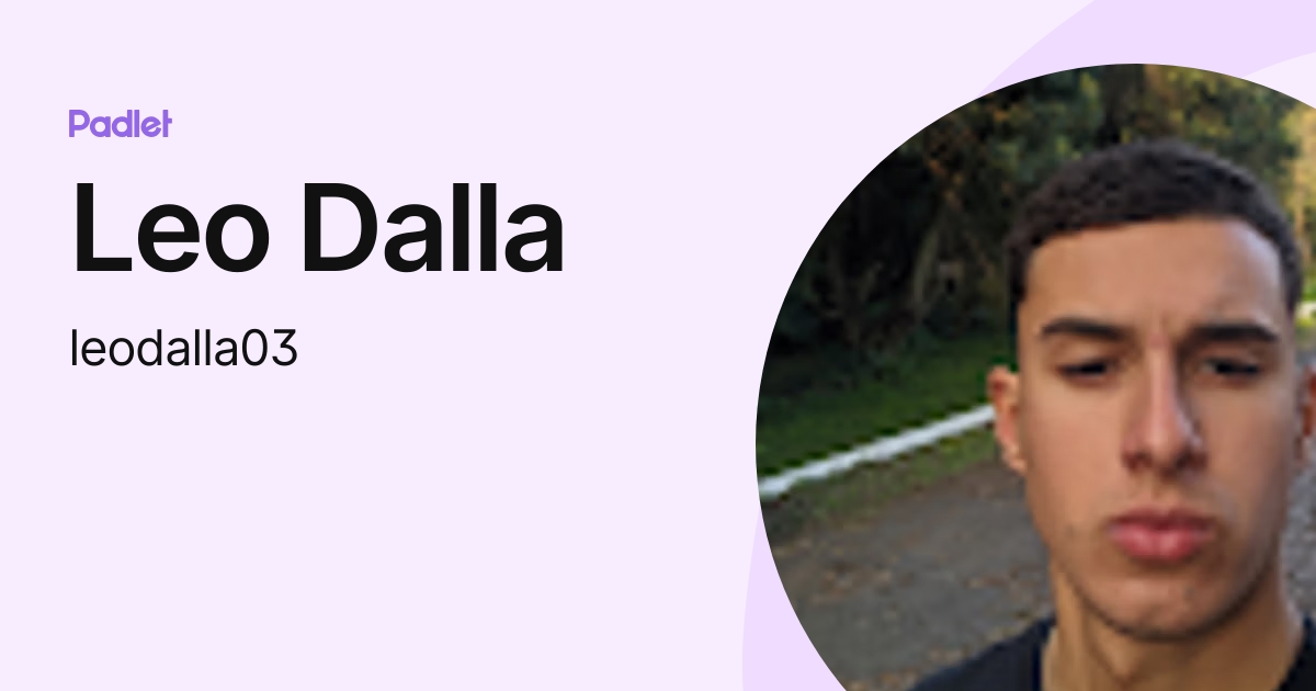 Leo Dalla (leodalla03) profile | Padlet
