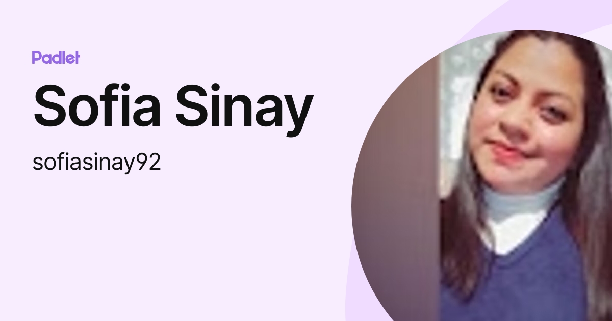 Sofia Sinay (sofiasinay92) profile | Padlet