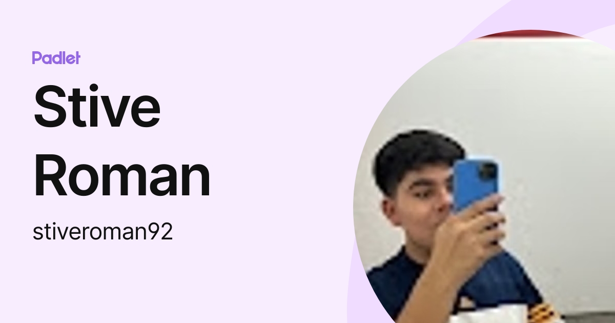 Stive Roman (stiveroman92) perfil | Padlet