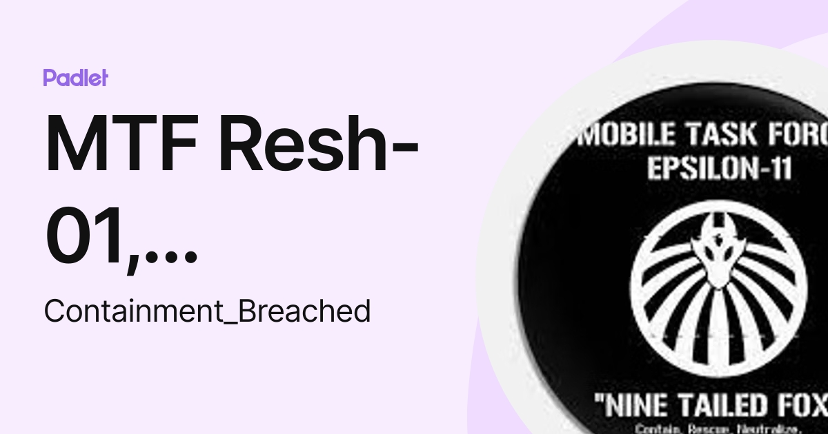 MTF Resh-01, Epilison-11 Task Force Lieutenant (Containment_Breached ...