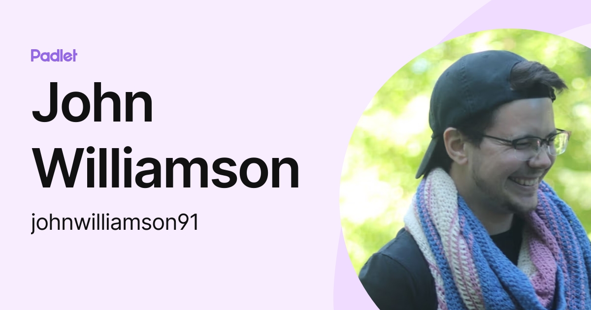 John Williamson (johnwilliamson91) profile | Padlet