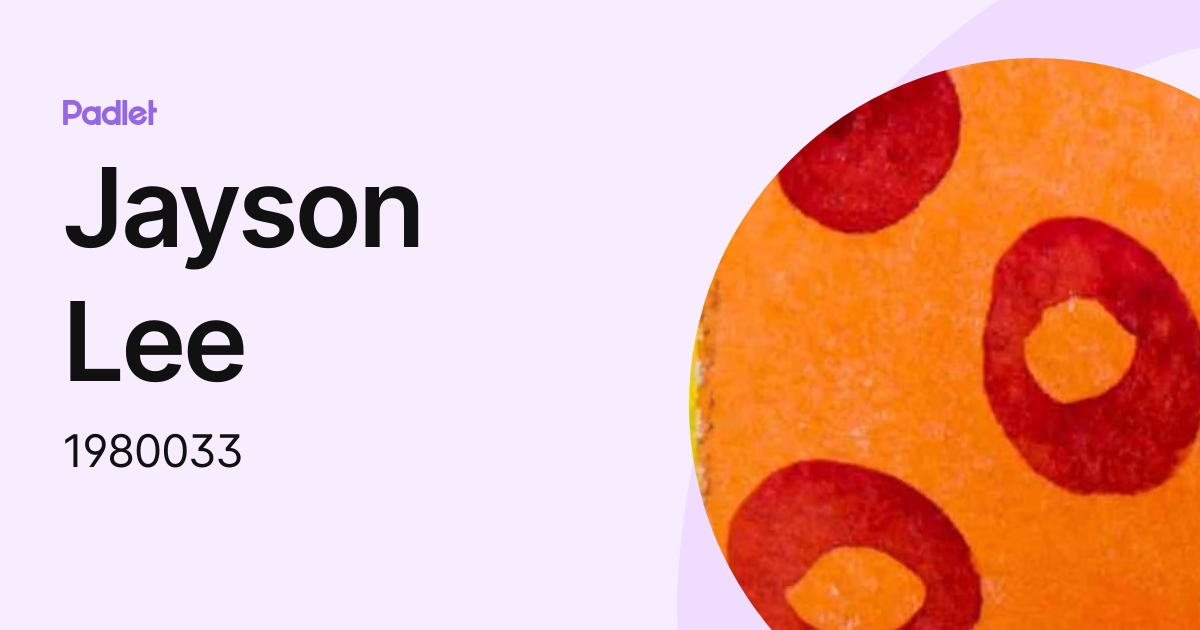 Jayson Lee (1980033) profile | Padlet