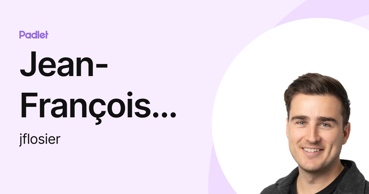 Jean-François Losier (jflosier) profile | Padlet