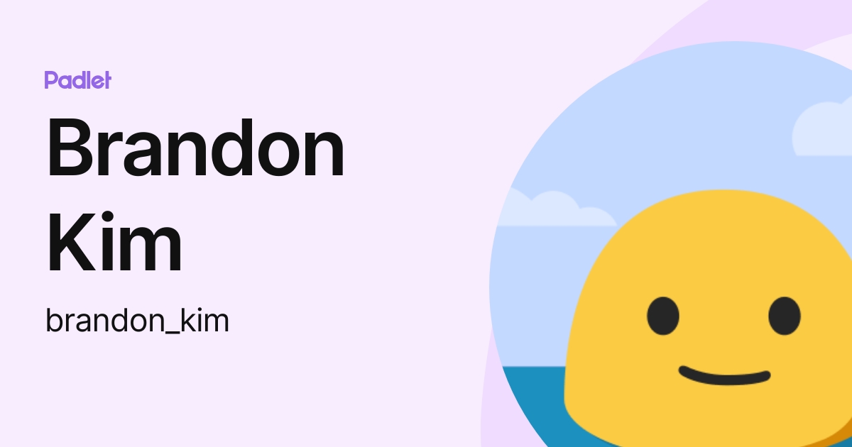 Brandon Kim (brandon_kim) profile | Padlet