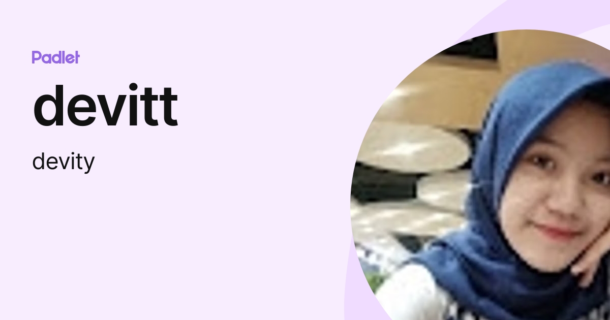 devitt (devity) profile | Padlet