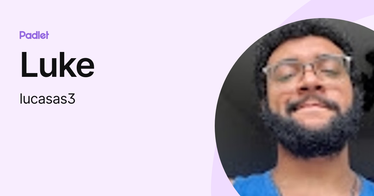 Luke (lucasas3) profile | Padlet