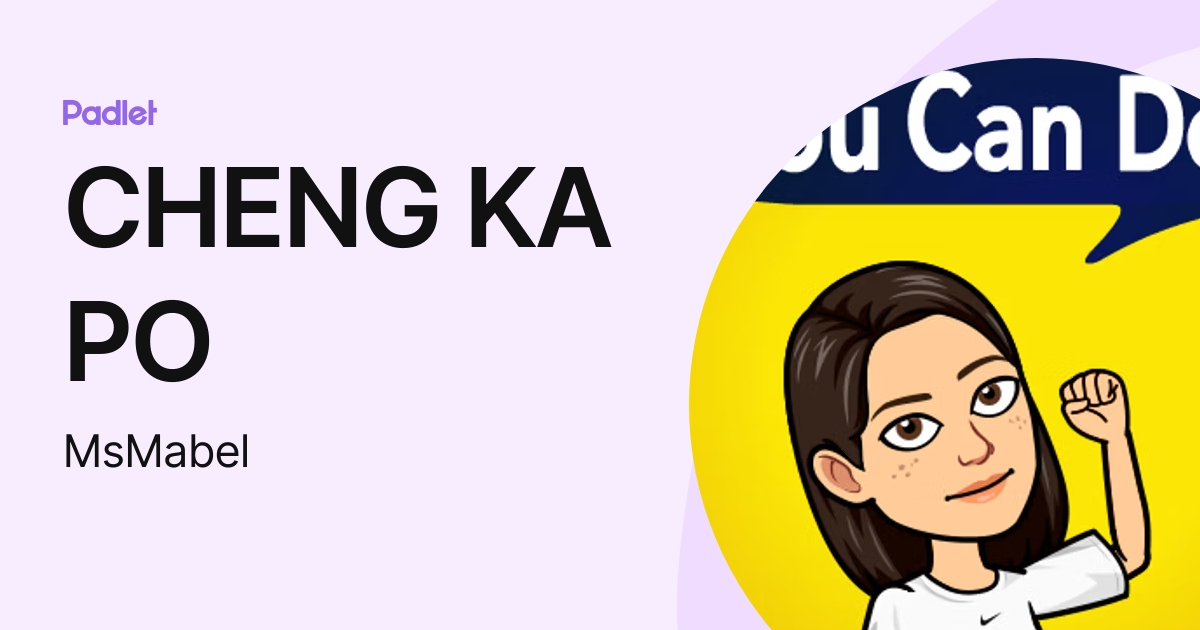 CHENG KA PO (MsMabel) profile | Padlet