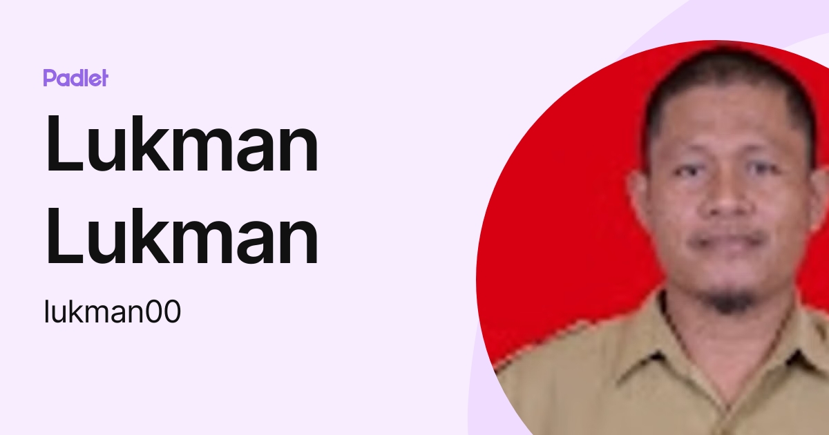 Lukman Lukman (lukman00) profile | Padlet