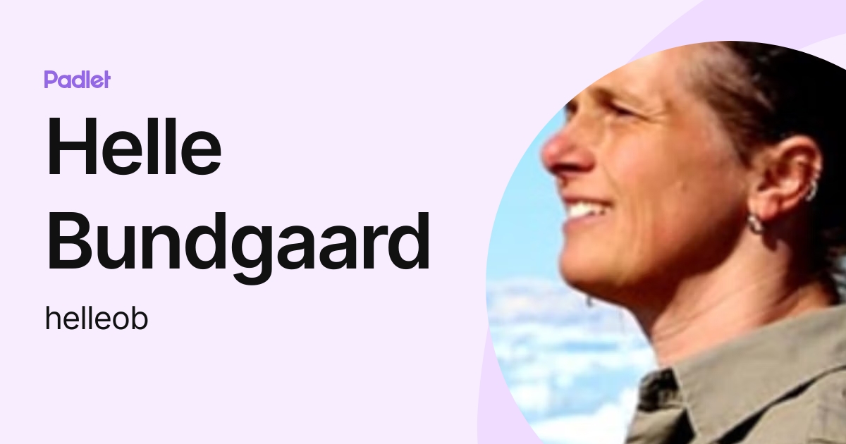 Helle Bundgaard (helleob) profile | Padlet