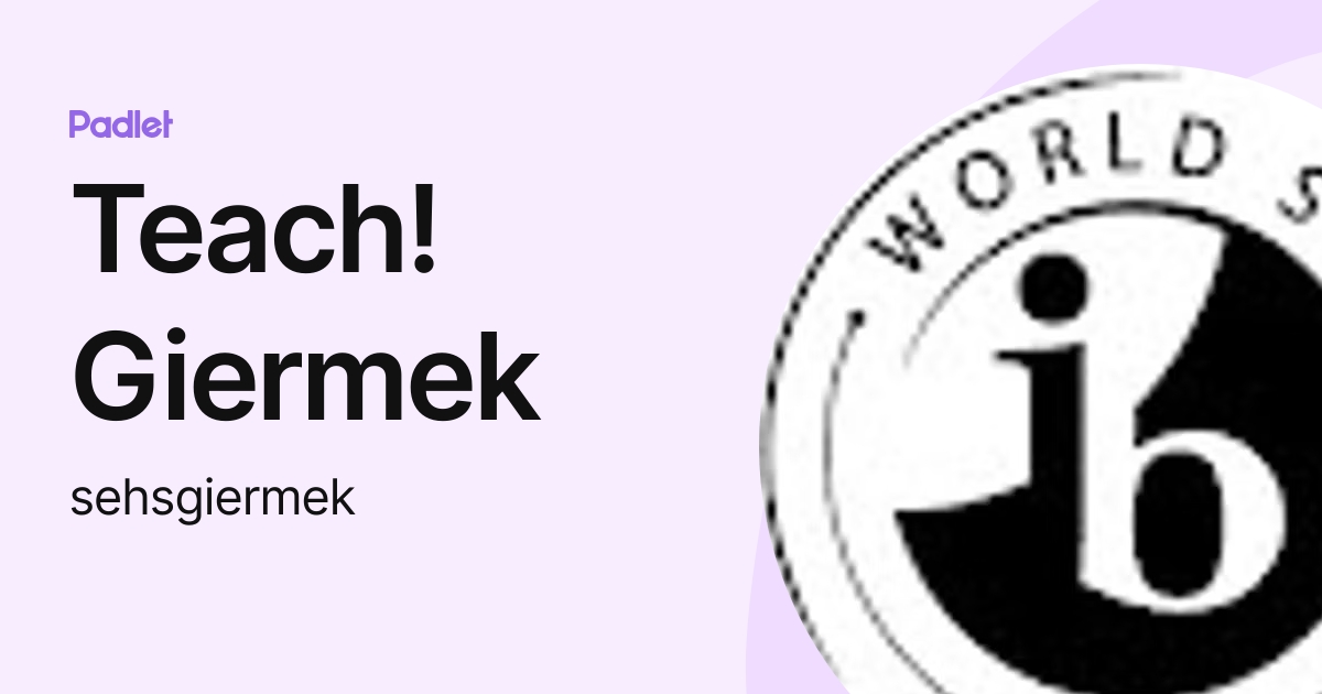 Teach! Giermek (sehsgiermek) profile | Padlet