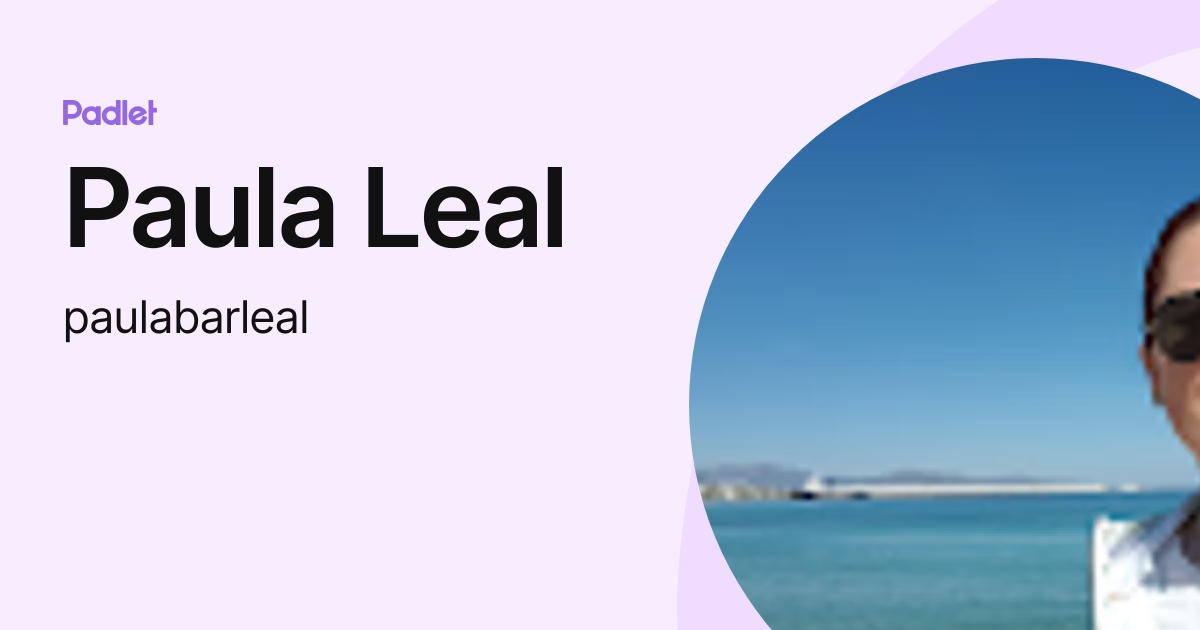 Paula Leal (paulabarleal) profile | Padlet