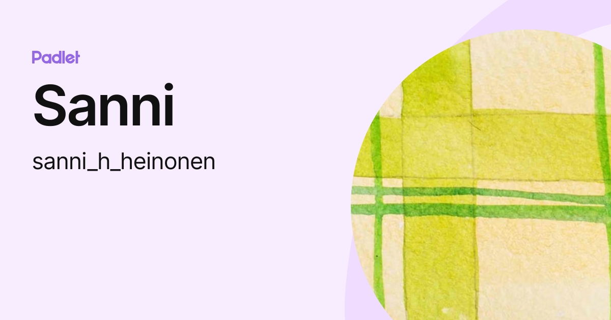Sanni (sanni_h_heinonen) profile | Padlet
