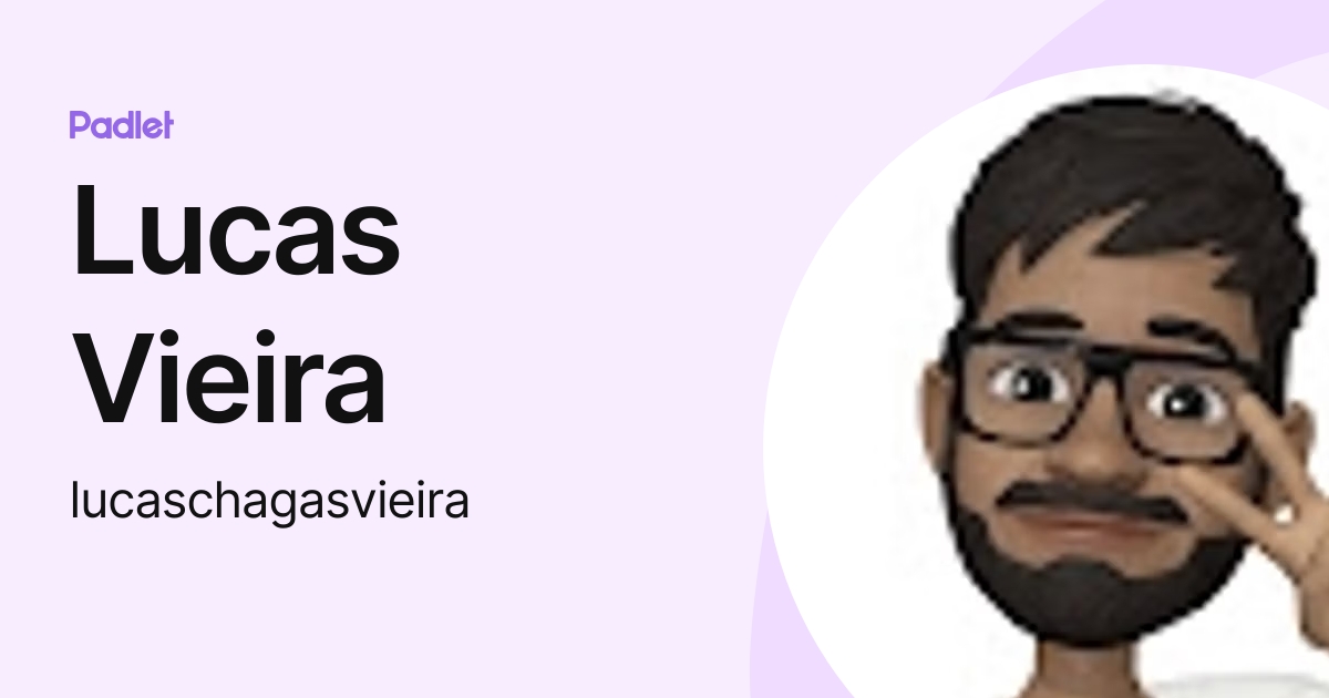 Lucas Vieira (lucaschagasvieira) profile | Padlet