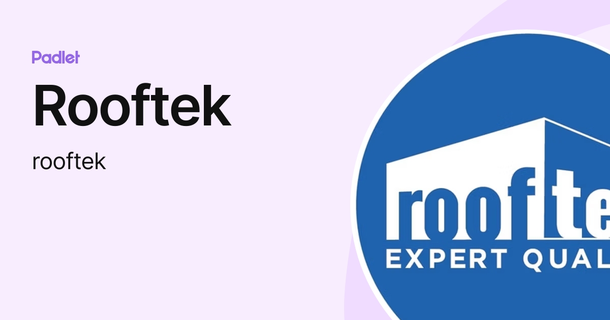 Rooftek (rooftek) profile | Padlet