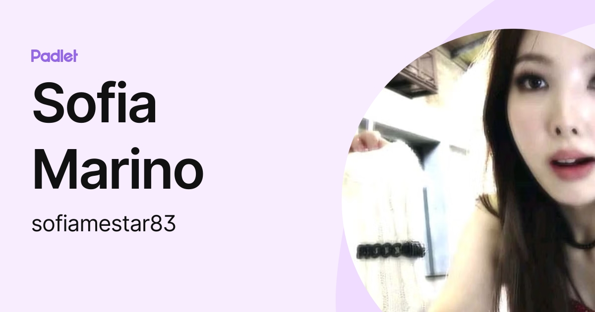 Sofia Marino (sofiamestar83) profile | Padlet