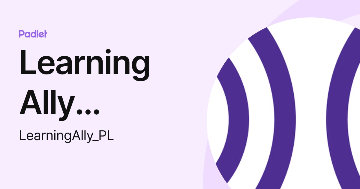 Learning Ally Professional Learning (LearningAlly_PL) profile | Padlet