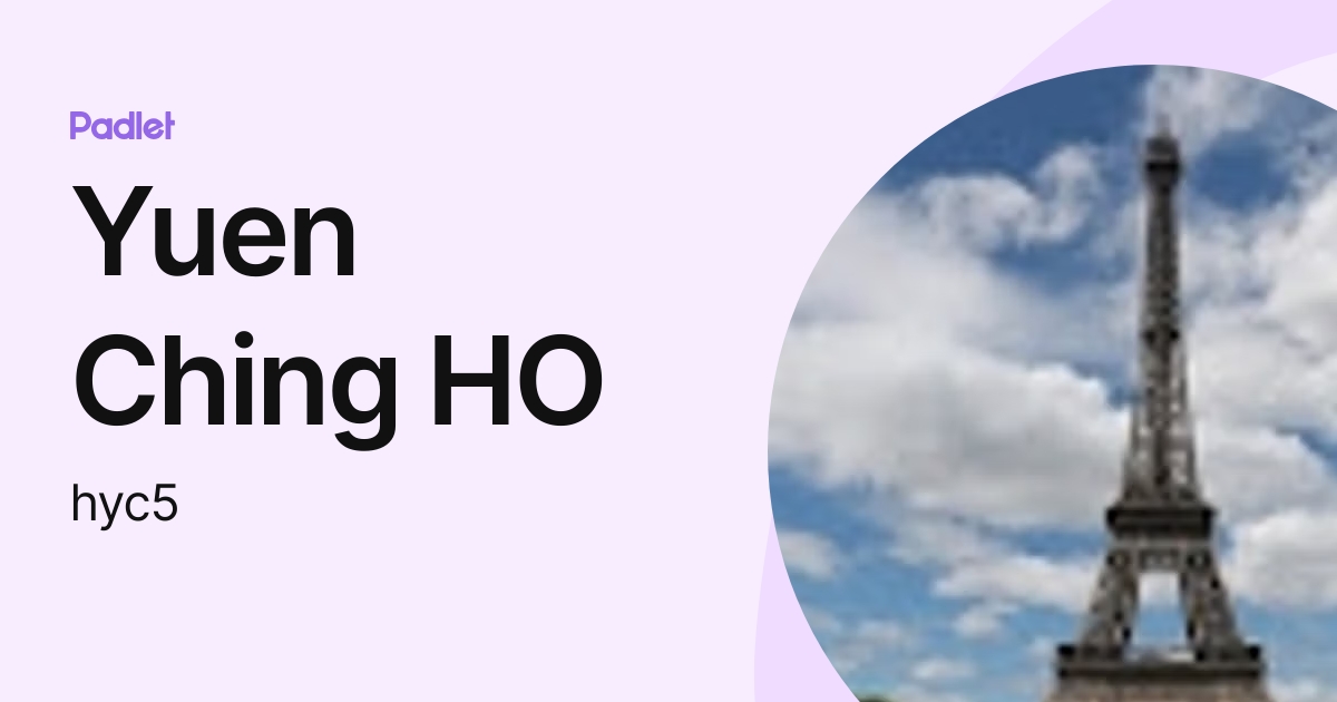 Yuen Ching HO (hyc5) profile | Padlet
