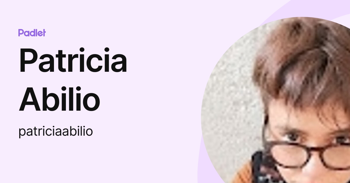Patricia Abilio (patriciaabilio) profile | Padlet