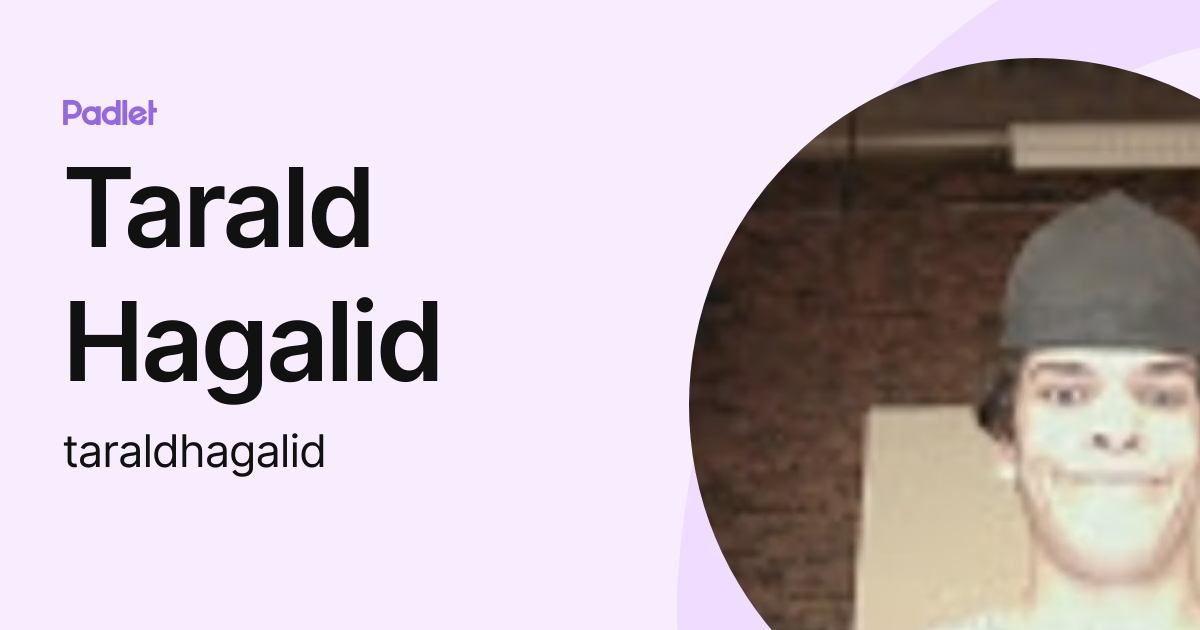 Tarald Hagalid (taraldhagalid) profile | Padlet