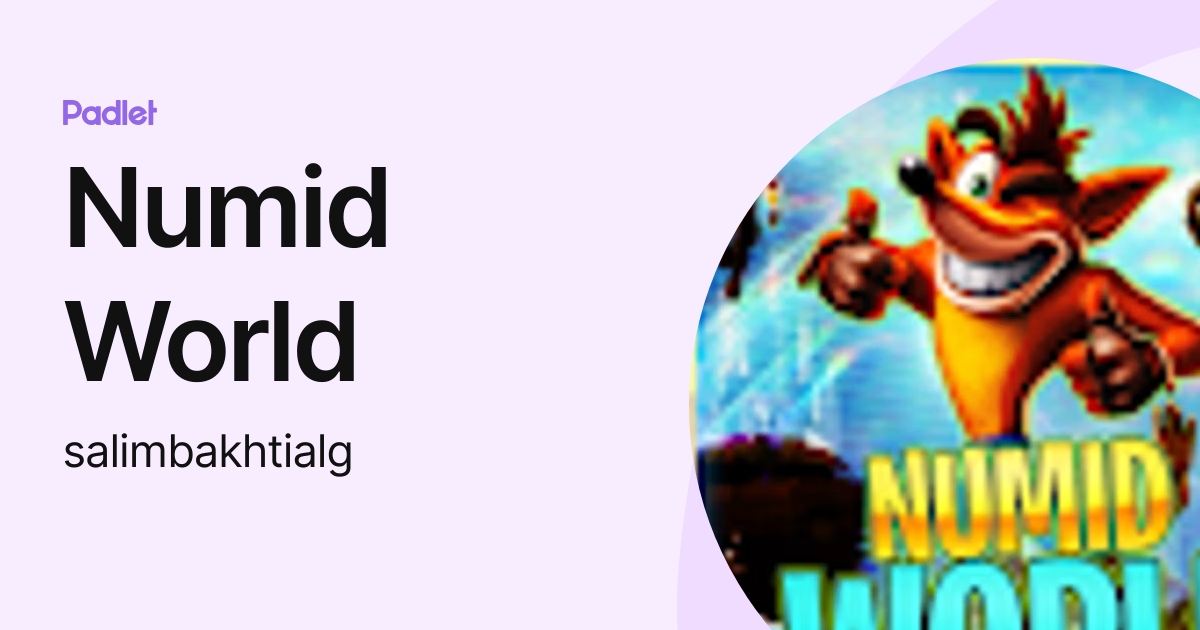 Numid World (salimbakhtialg) profile | Padlet