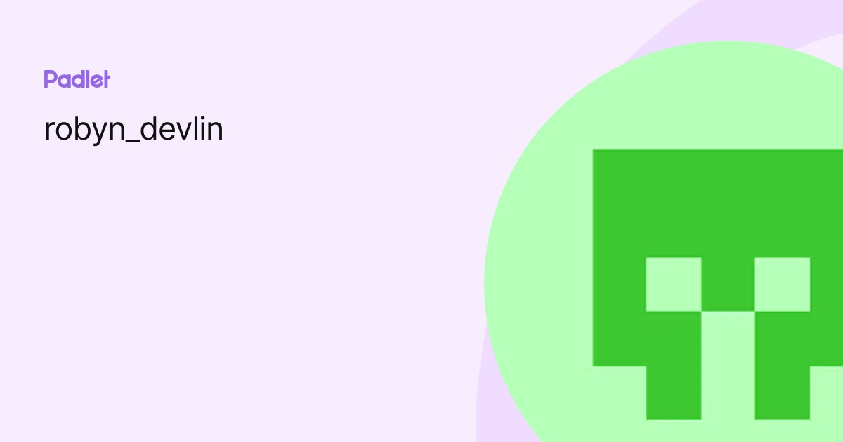 robyn_devlin profile | Padlet