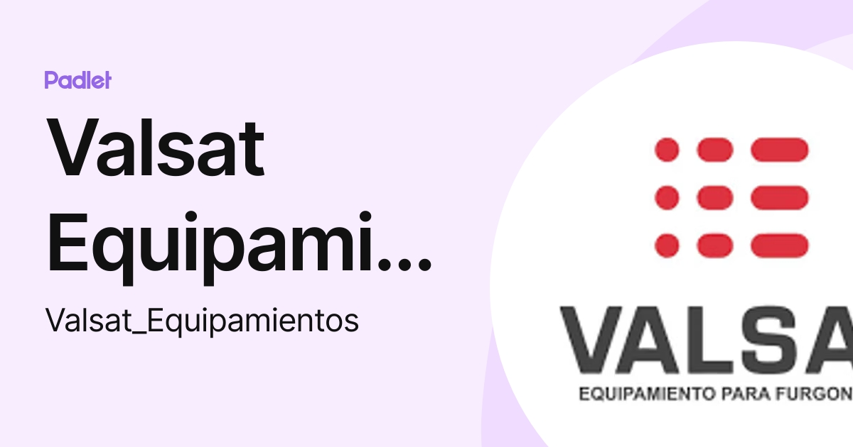 Valsat Equipamientos (Valsat_Equipamientos) profile | Padlet