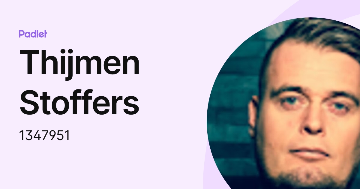 Thijmen Stoffers (1347951) profile | Padlet